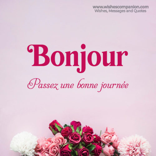 10+ Bonjour Pictures - French Images - Wishes Companion