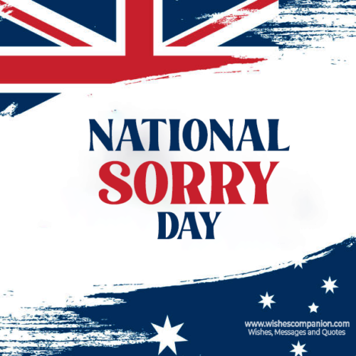 National Sorry Day Wishes, Messages, And Quotes - Wishes Companion