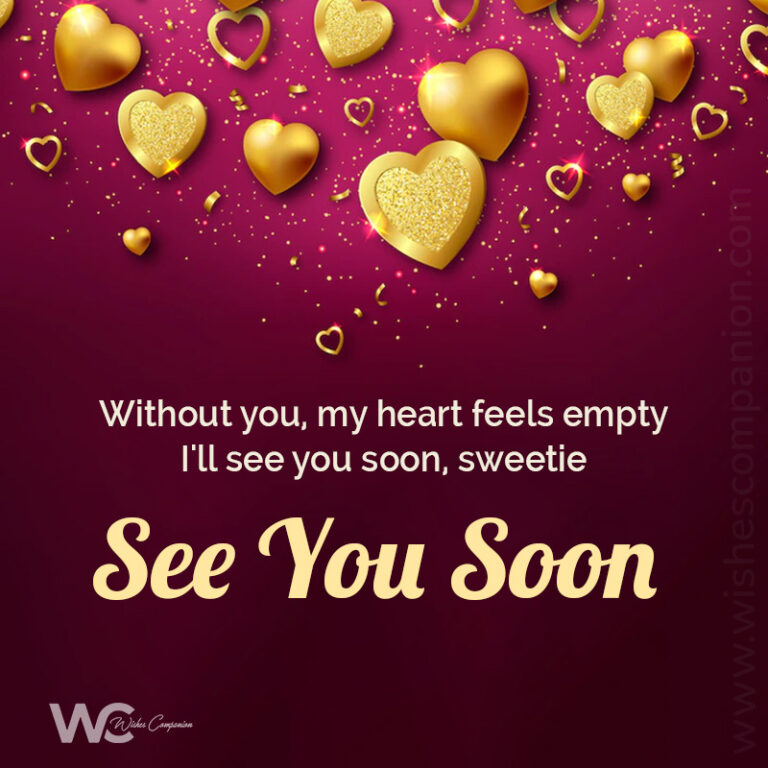 See You Soon Wishes, Messages, and Quotes - Wishes Companion